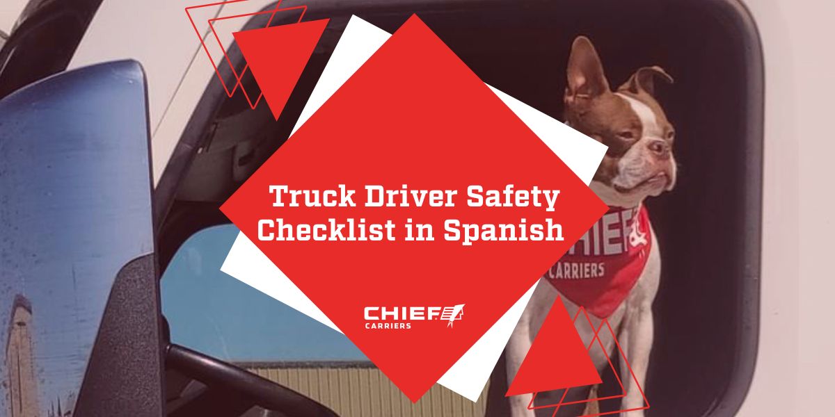 Essential Truck Driver Safety Checklist - Chief Carriers